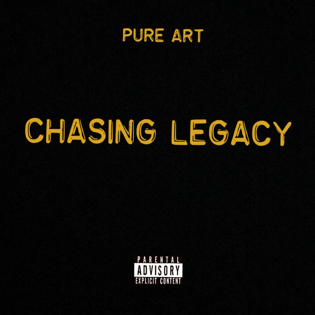 Chasing Legacy - Single by Pure Art | Spotify