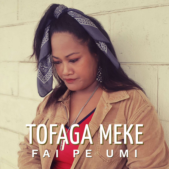 Tofaga Meke - Songs, Events and Music Stats | Viberate.com