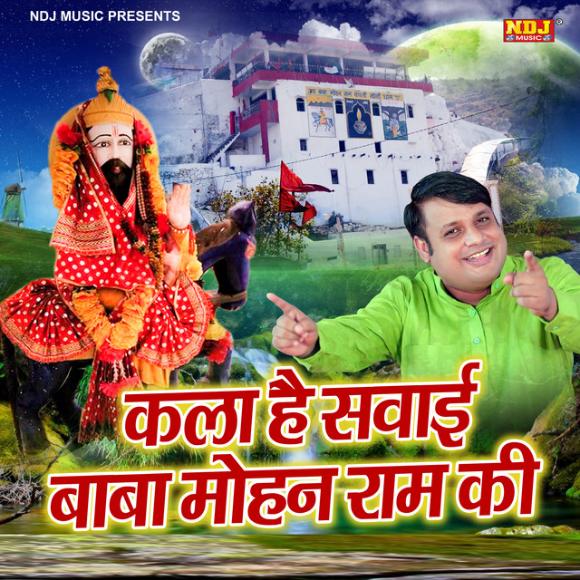 Kala Hai Sawai Baba Mohan Ram Ki - Single by Brijesh Sorkha | Spotify
