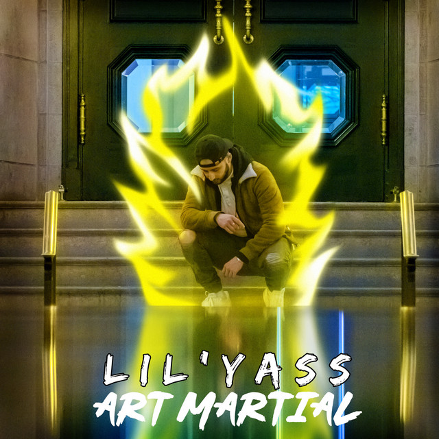 Art Martial - Single by LiL'YASS | Spotify
