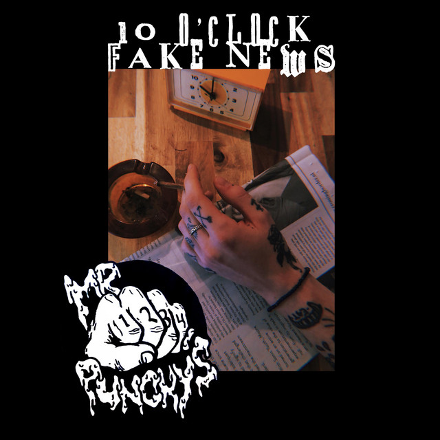 10 O'clock Fake News - Single by Mr Punchy´s | Spotify