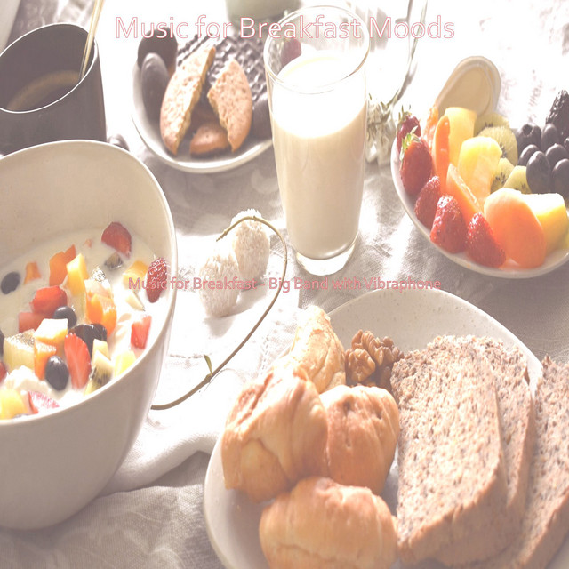 Music for Breakfast - Big Band with Vibraphone - Album by Music for ...