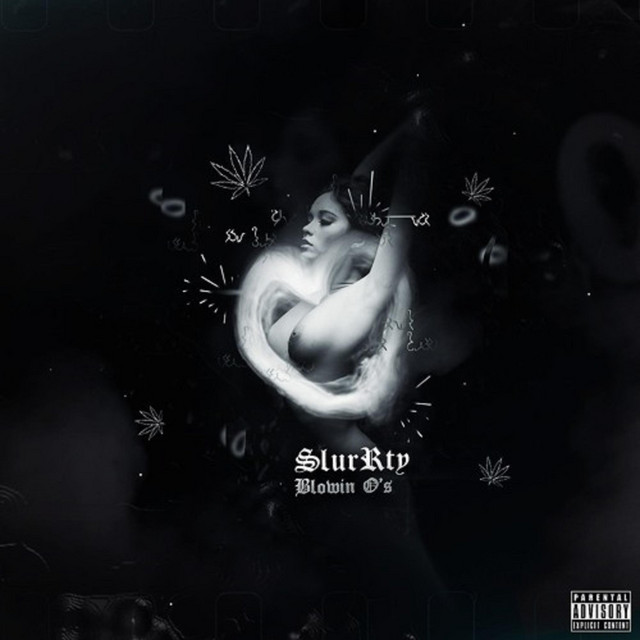 Blowin O's - Single by SLURRTY | Spotify