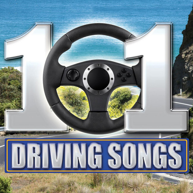 101 Driving Songs Compilation By Various Artists Spotify