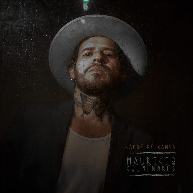 Carne de Cañón - Single by Mauricio Colmenares | Spotify