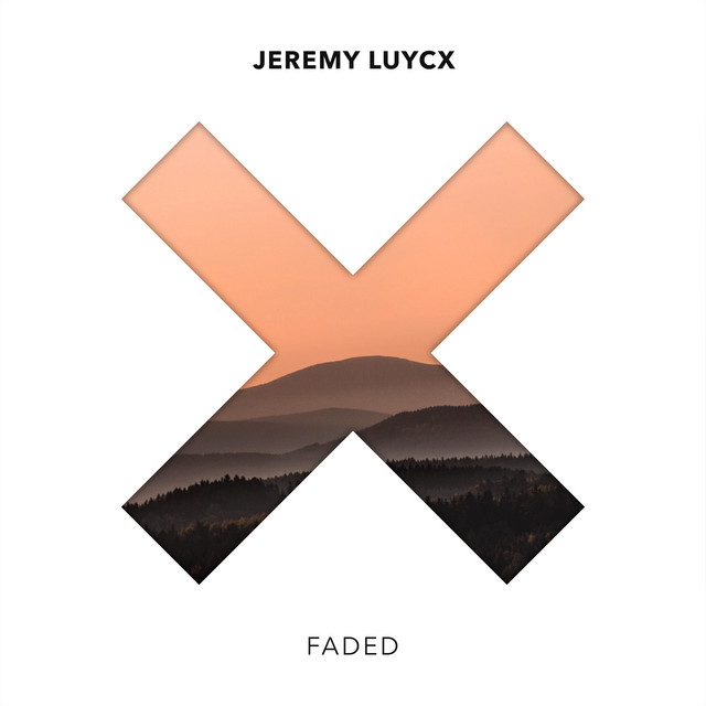 Faded - song and lyrics by Jeremy Luycx | Spotify