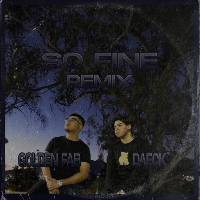 So Fine (Remix) - Single by Golden Fab | Spotify