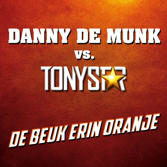 De Beuk Erin Oranje (Radio Edit) - song and lyrics by Danny De Munk ...