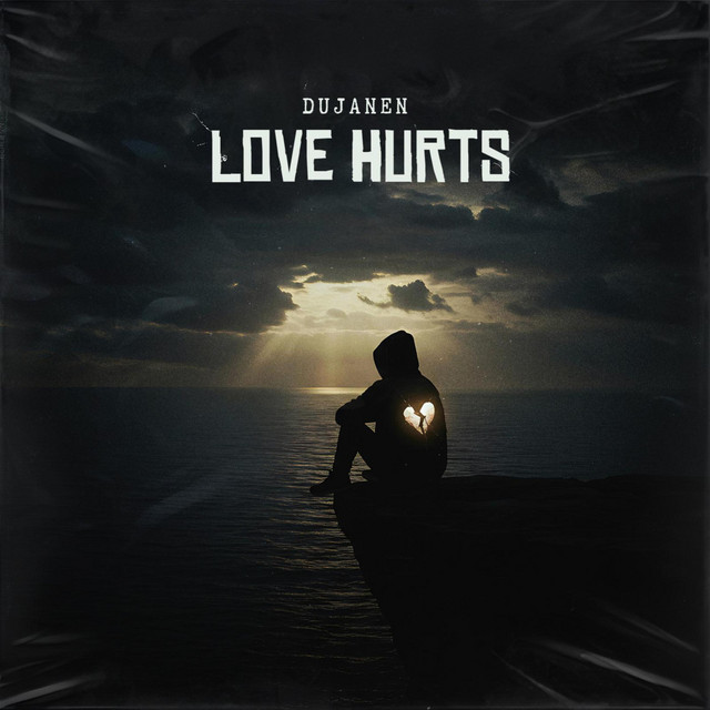 Love Hurts - Album by dujanen | Spotify