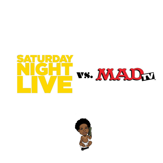 SNL vs. Mad TV (with Franklin&Kyle) - Single by itmightnotwork | Spotify