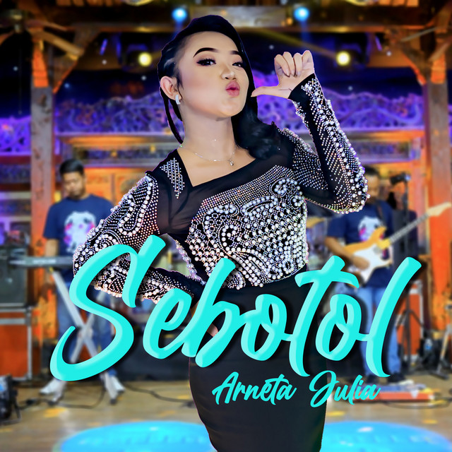 Sebotol - Single by Arneta Julia | Spotify