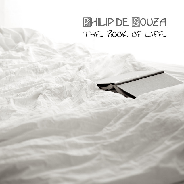 The Book of Life - Album by Philip de Souza | Spotify