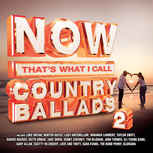 NOW That's What I Call Country Ballads 2 - Compilation by Various ...