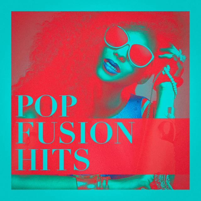 Pop Fusion Hits - Album by Today's Hits! | Spotify