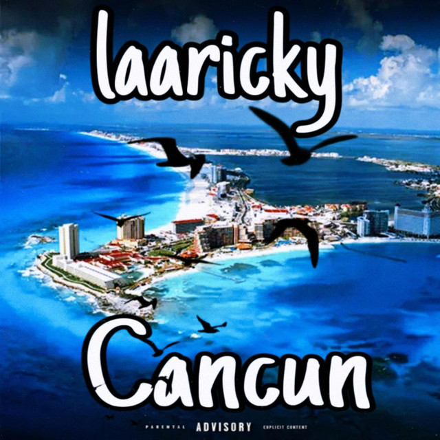Cancún - song by laaricky | Spotify