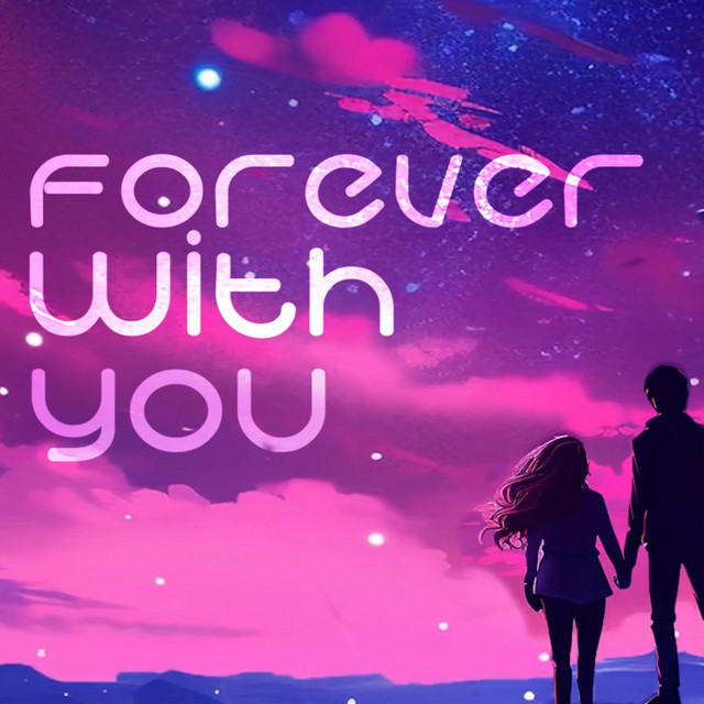 Forever with You - Single by Pete Birch | Spotify