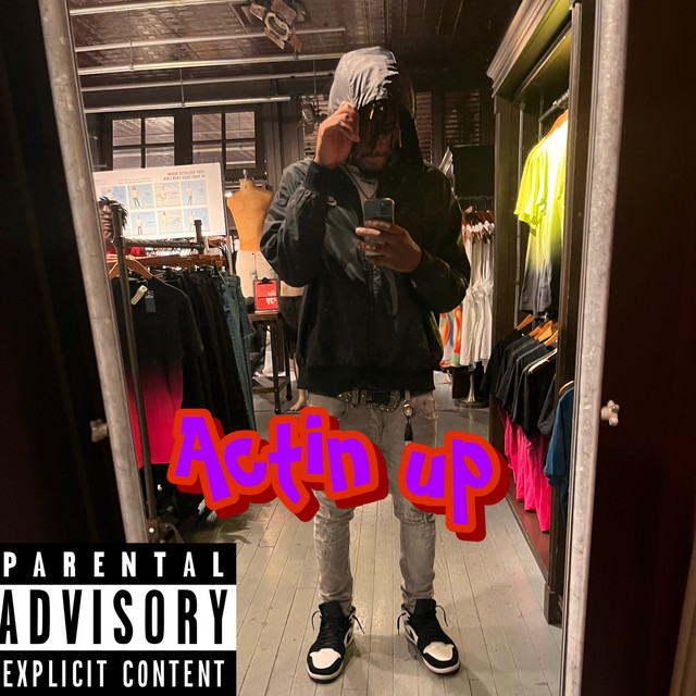 Actin Up - Single by YLN $LAUGHTER | Spotify