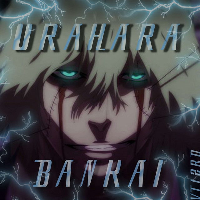 URAHARA BANKAI - Single by VTLZRD | Spotify