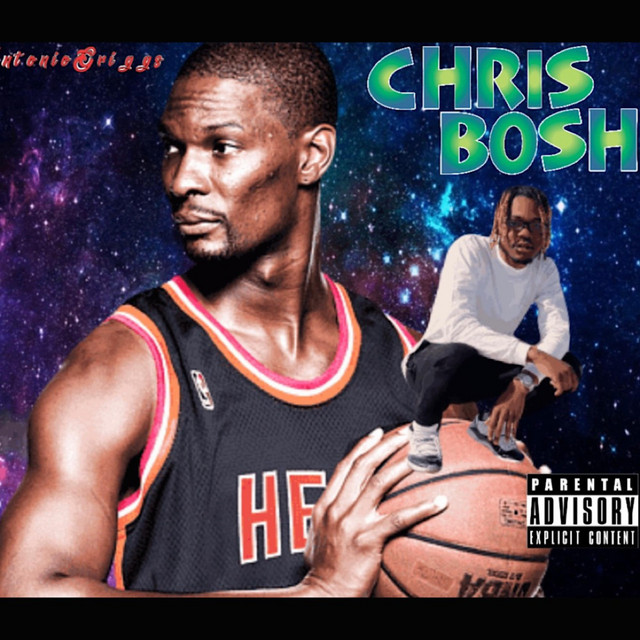 Chris Bosh - Single by Antonio Griggs | Spotify