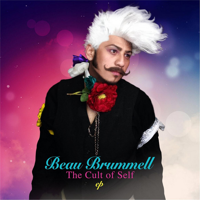 The Cult of Self - Album by Beau Brummell | Spotify