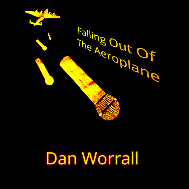 Falling Out Of The Aeroplane - song and lyrics by Dan Worrall | Spotify