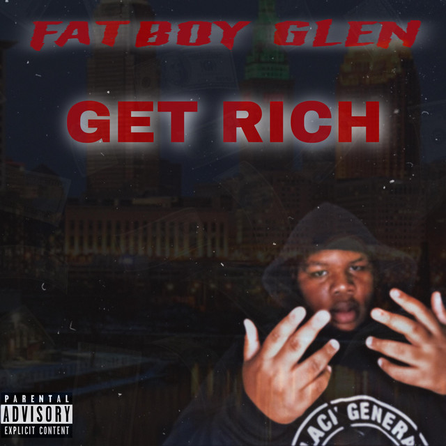 Get Rich - Single by Fatboy Glen | Spotify