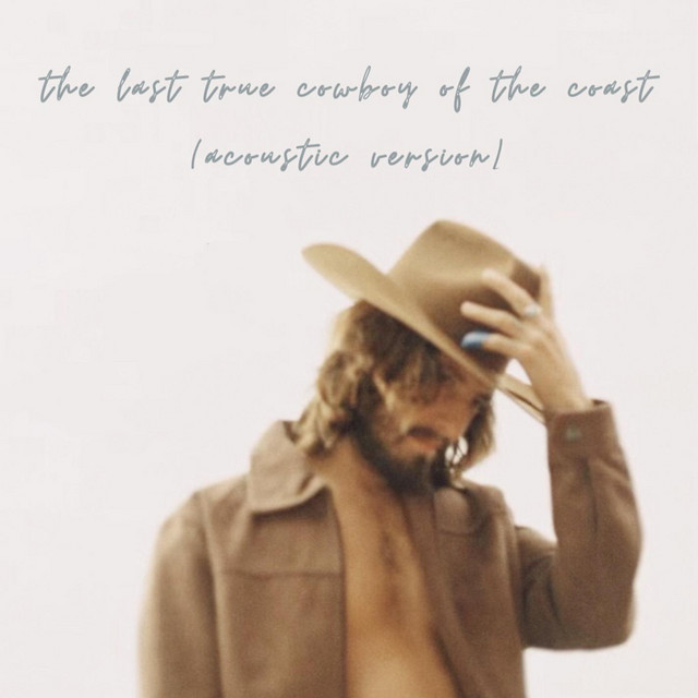 the last true cowboy of the coast (acoustic version) - Single by Clara ...