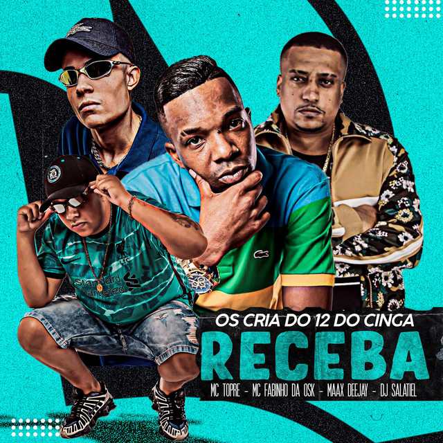 Os Cria do 12 do Cinga / Receba - Single by MC Fabinho da Osk | Spotify