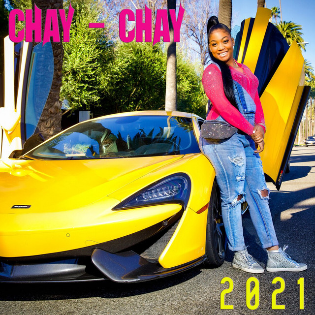 2021 - Single by CHAY CHAY | Spotify