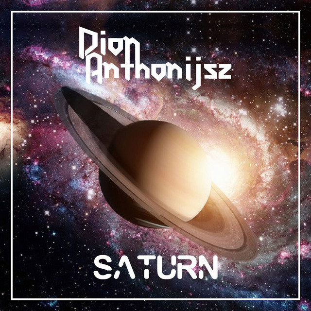 Saturn - Single by Dion Anthonijsz | Spotify