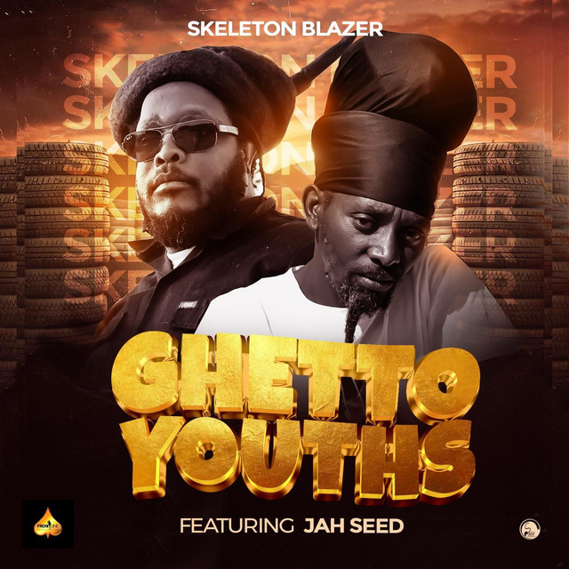 Ghetto Youths - Single by Skeleton Blazer | Spotify