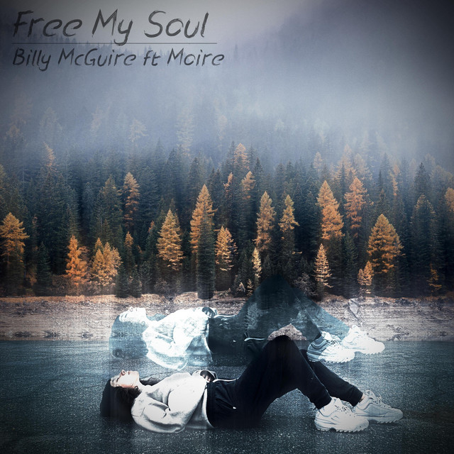Free My Soul - Single by Billy McGuire | Spotify
