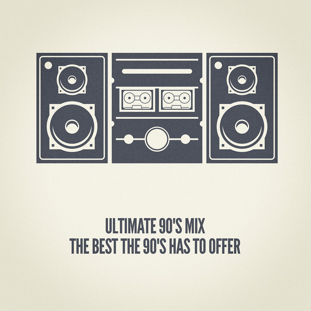 Ultimate 90's Mix (The Best the 90's Has to Offer) – Álbum de Nos ...