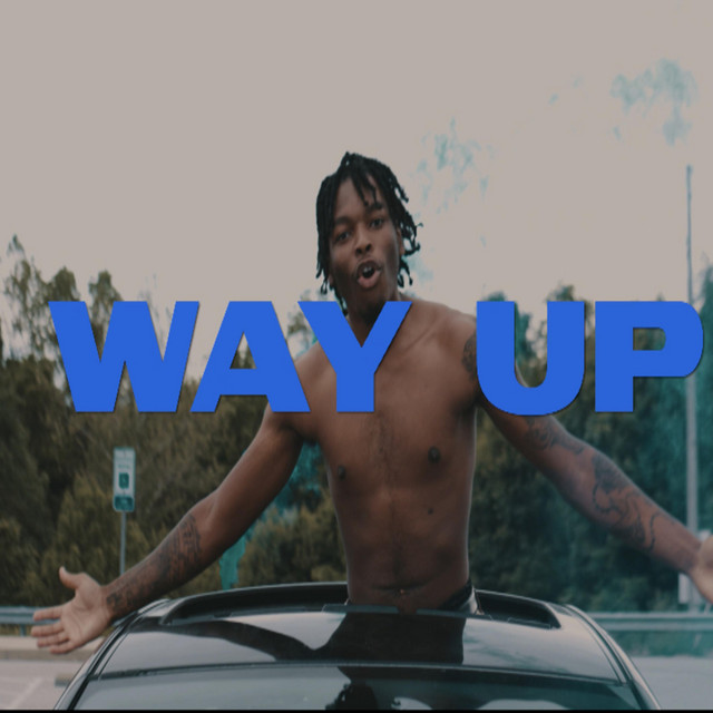 Way Up - song and lyrics by JuJu | Spotify