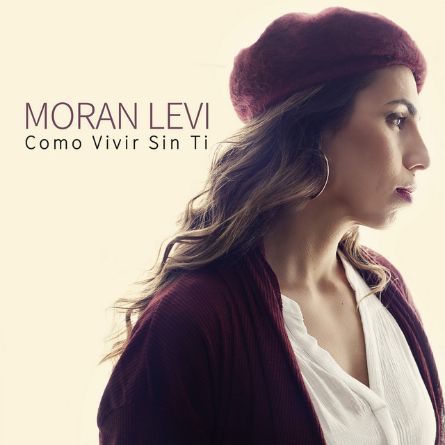 Como Vivir Sin Ti - Single by Moran Levi | Spotify