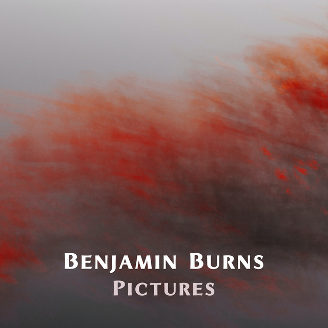 Pictures - Single by Benjamin Burns | Spotify