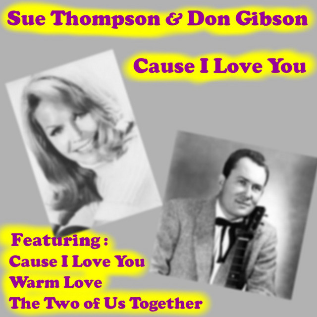 Oh How Love Changes - song and lyrics by Sue Thompson, Don Gibson | Spotify