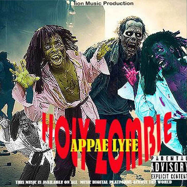 Holy Zombie - Single by Appae Lyfe | Spotify