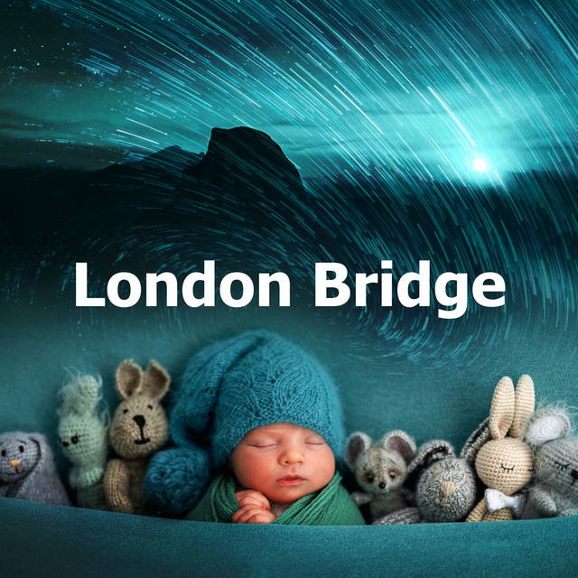 London Bridge - Album by Nursery Rhymes ABC | Spotify