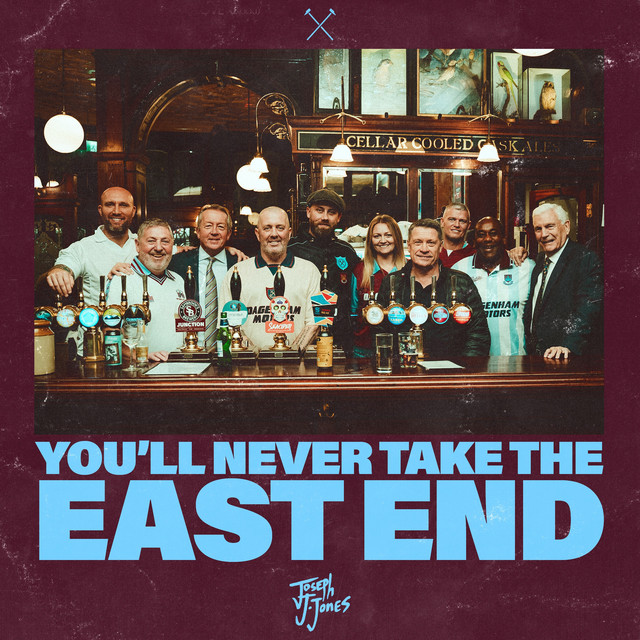 You'll Never Take the East End - song and lyrics by Joseph J. Jones ...