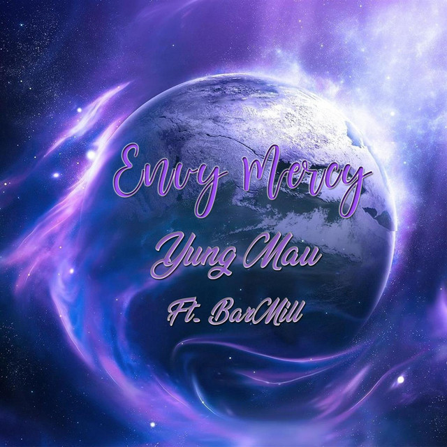 Envy Mercy (feat. BarMill) - song and lyrics by Yung Mau, BarMill | Spotify