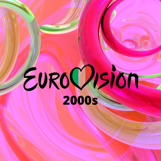 Eurovision 2000s - Compilation by Various Artists | Spotify