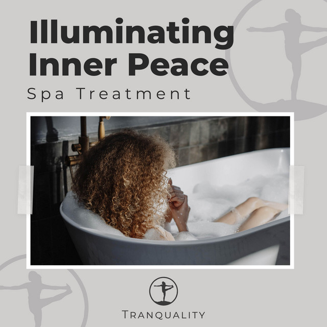 Illuminating Inner Peace Spa Treatment - Album by Spa | Spotify