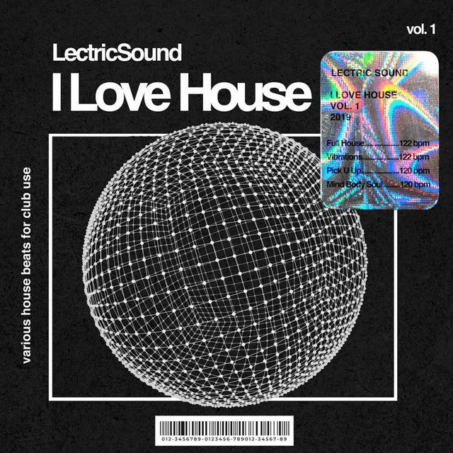 I Love House, Vol. 1 - أسطوانة مطوّلة (EP) de Lectric Sound | Spotify