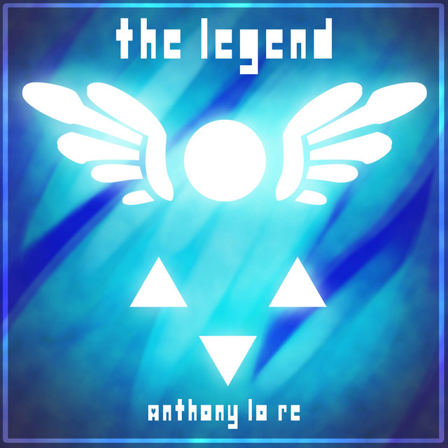 The Legend (From "Deltarune") [Epic Version] - Single by Anthony Lo Re ...
