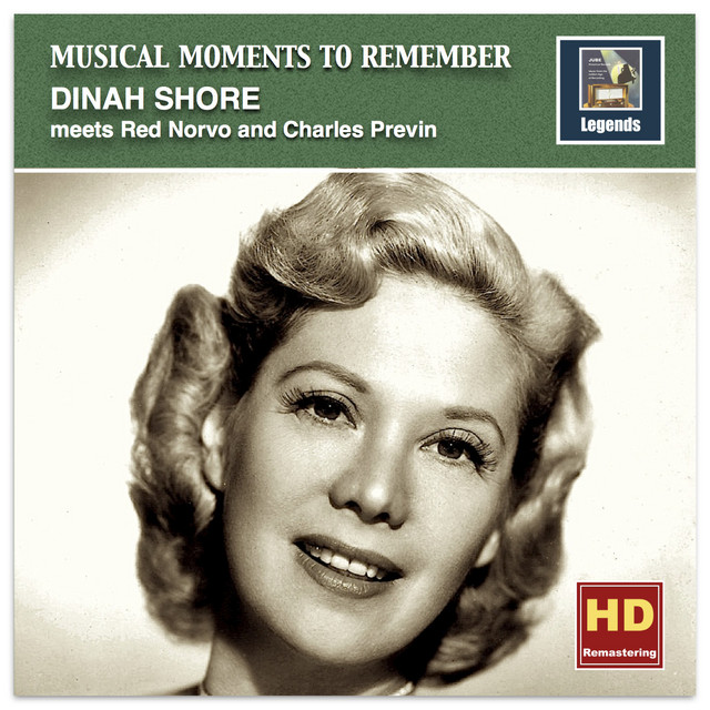 Musical Moments to Remember: Dinah Shore Meets Red Norvo & Charles ...