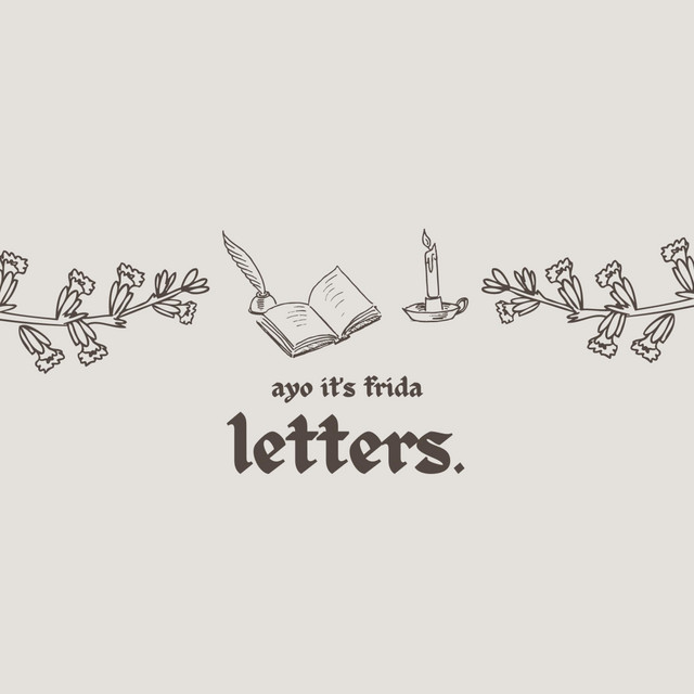 letters. - Single by ayo it's frida | Spotify