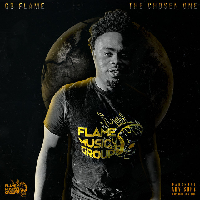The Chosen One - Album by GB Flame | Spotify