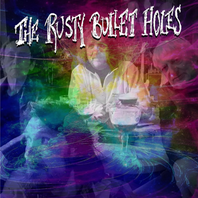 The Rusty Bullet Holes - Album by The Rusty Bullet Holes | Spotify