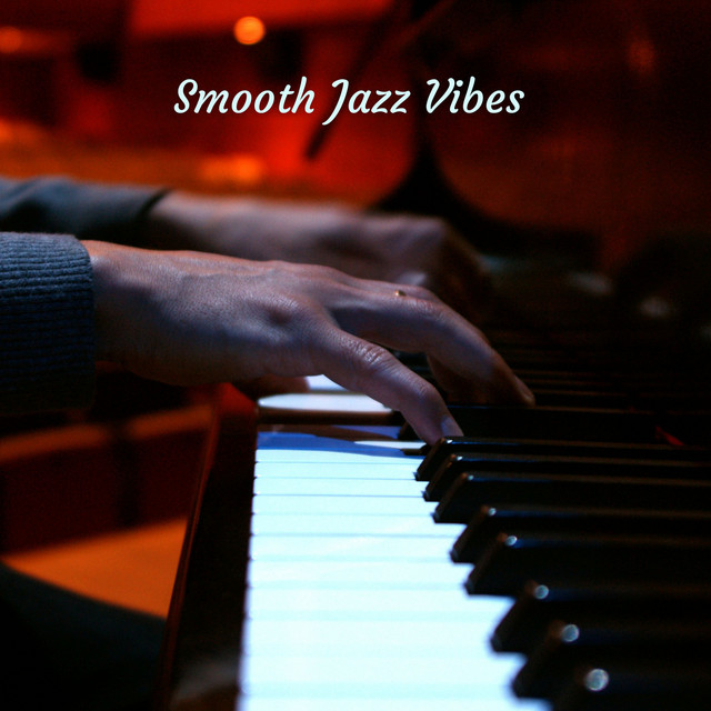 Smooth Jazz Vibes - Album by Study Jazz | Spotify
